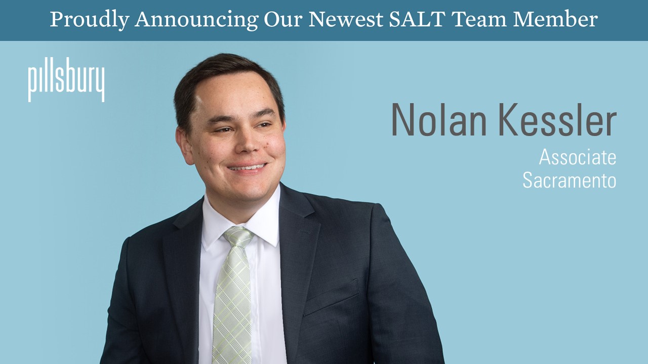 Welcome to Pillsbury SALT, Nolan! — SeeSALT Blog — January 6, 2023